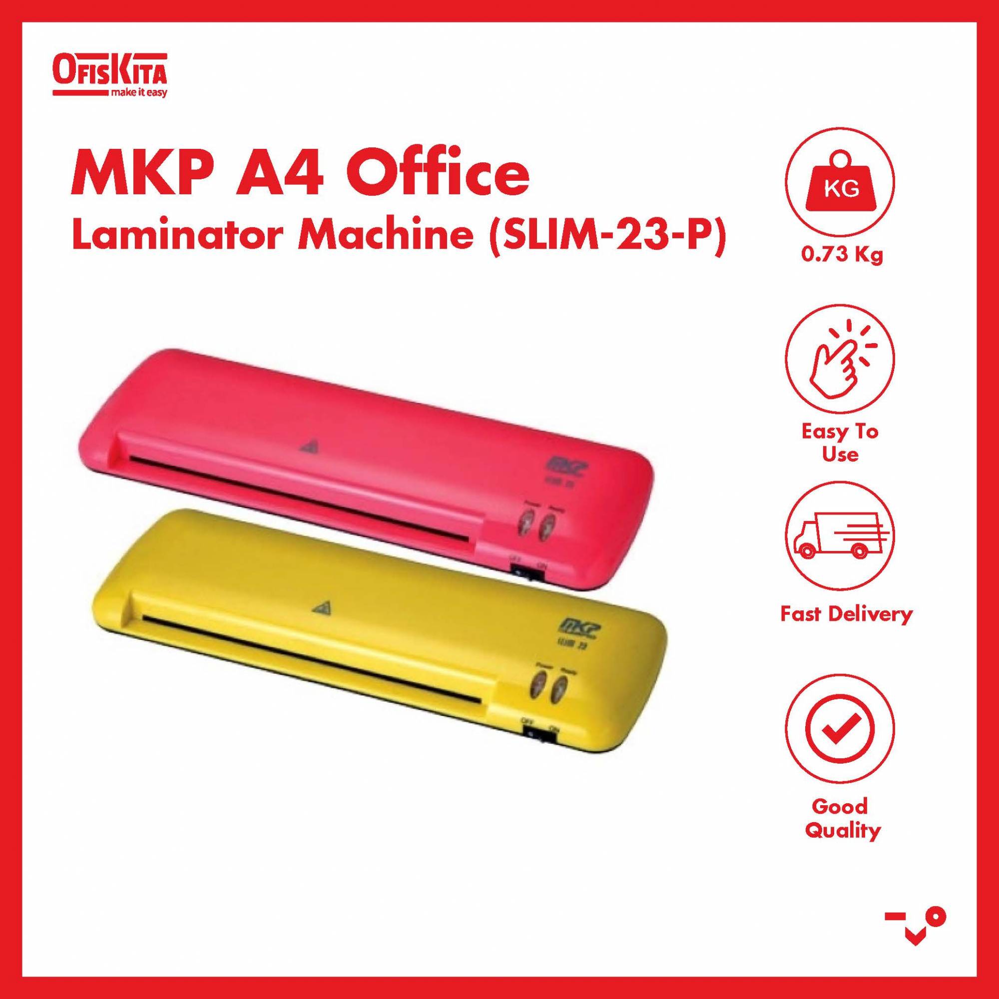 Ofiskita | MKP A4 Office Laminator Machine (SLIM-23-P)